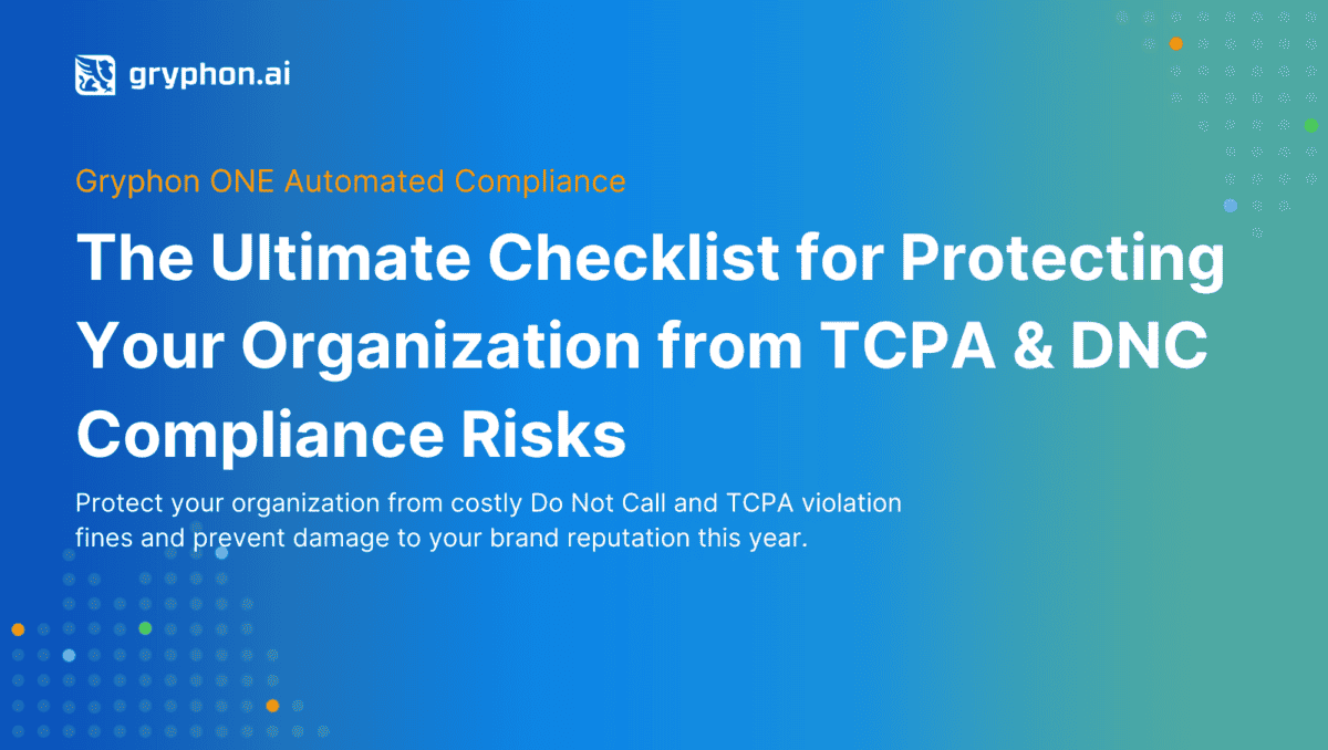 The Ultimate TCPA and DNC Compliance Checklist